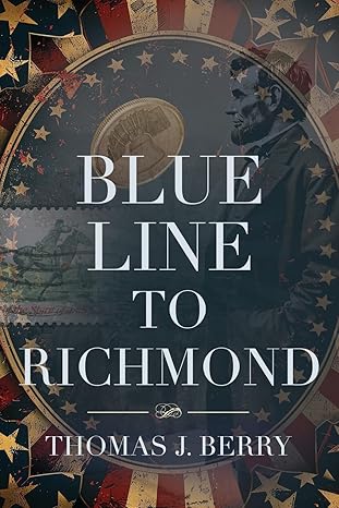 Blue Line to Richmond by Thomas J. Berry | Goodreads