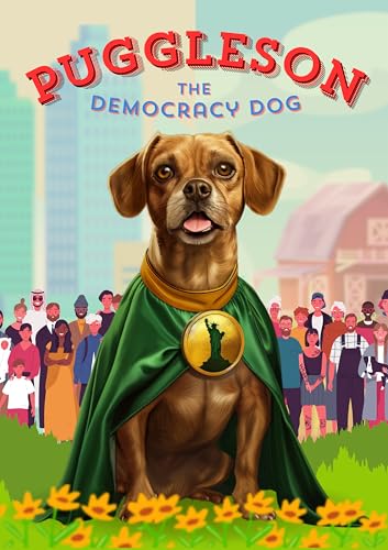 Puggleson the Democracy Dog by Quinn Monahan | Goodreads