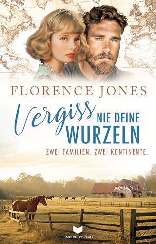 Vergiss nie deine Wurzeln by Florence Jones | Goodreads