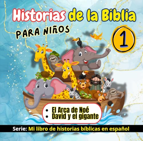 Historias de la Biblia para niños: 40 páginas a todo color con dos ...