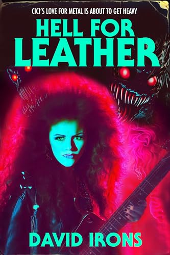 Hell For Leather by David Irons | Goodreads