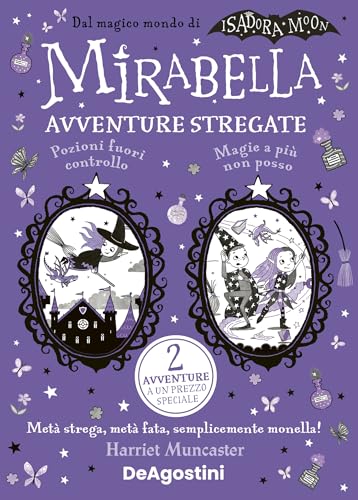 Mirabella. Avventure stregate by Harriet Muncaster | Goodreads