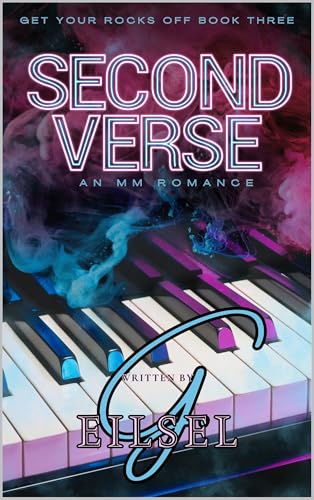 Second Verse (Get Your Rocks Off #3) by G. Eilsel | Goodreads