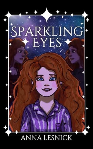 Sparkling Eyes (The Sparkling Eyes #1) by Anna Lesnick | Goodreads
