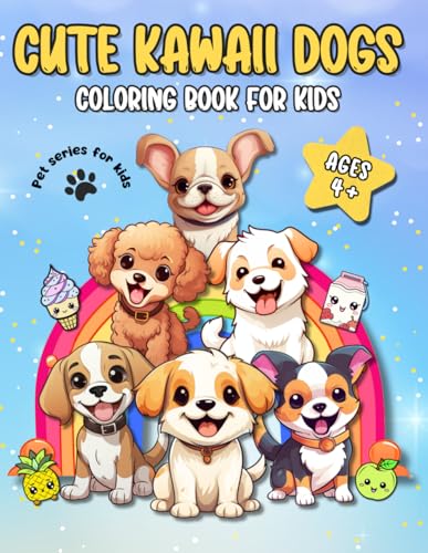 Cute Kawaii Dogs Coloring Book for Kids: Fun & Easy Puppy Coloring ...