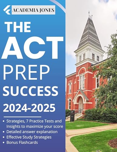 The ACT PREP SUCCESS: Proven Strategies, 7 Full-Lenght Practice Tests ...