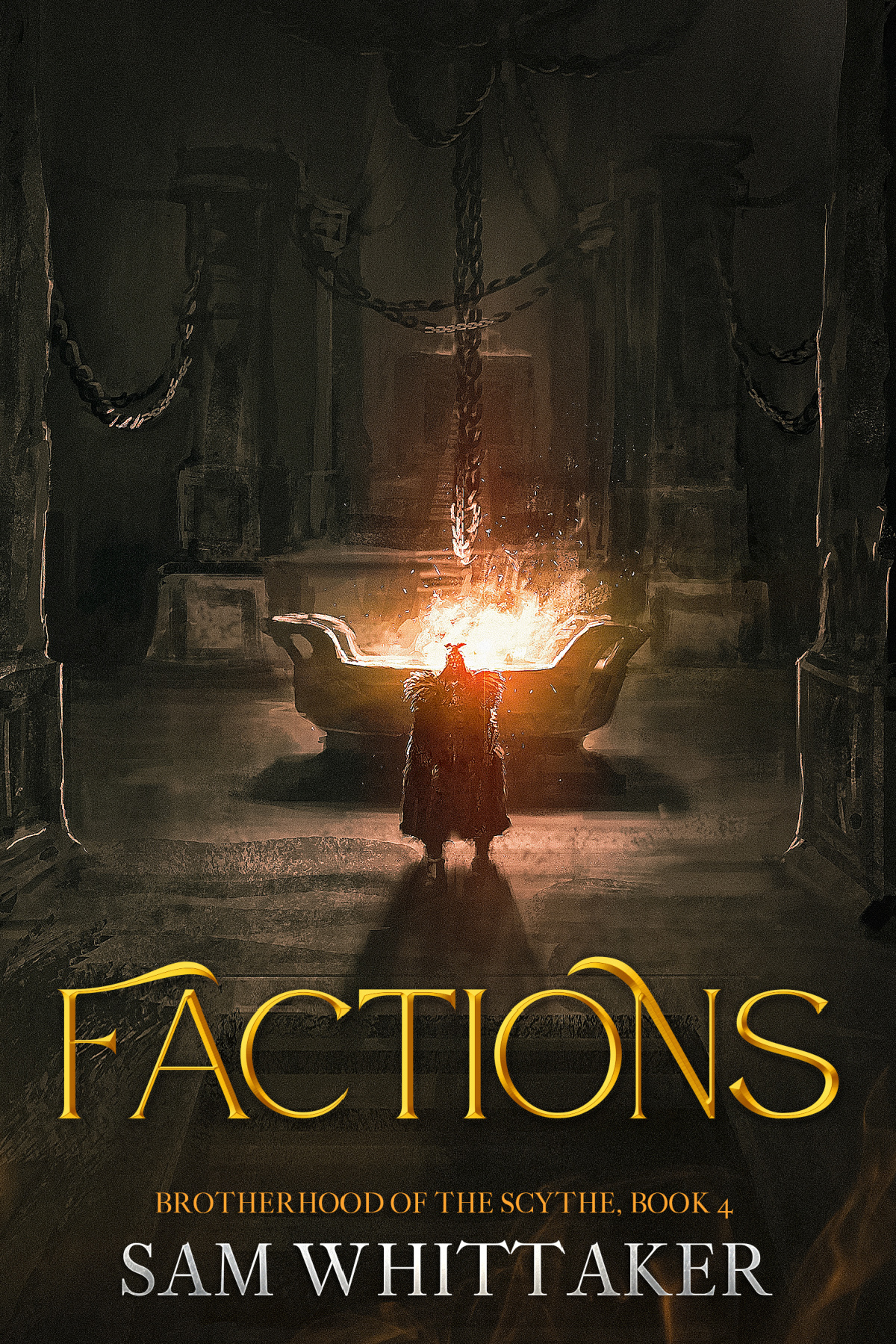 Factions (The Brotherhood of the Scythe, #4) by Sam Whittaker | Goodreads