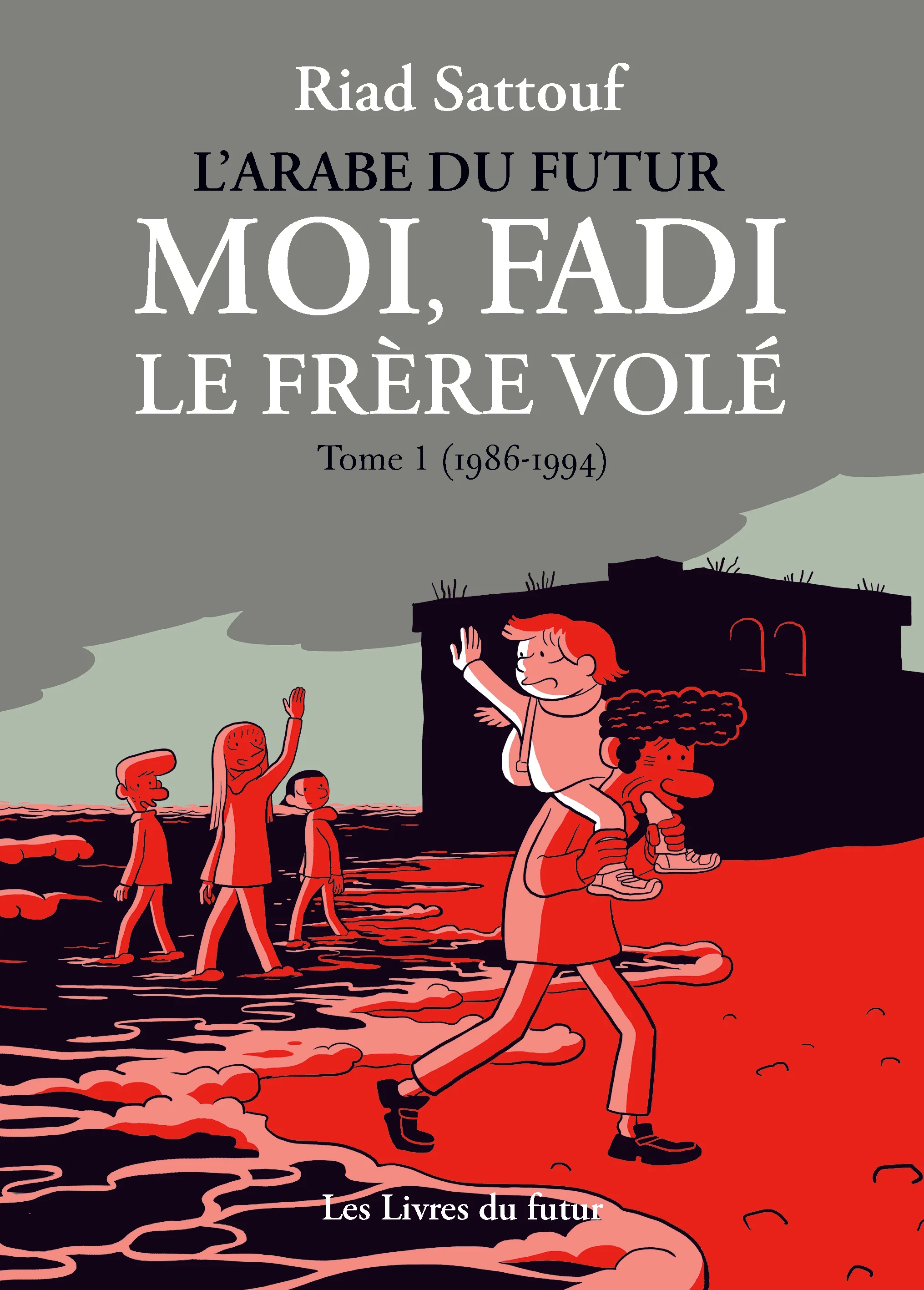 Moi, Fadi, le frère volé, 1986-1994 by Riad Sattouf | Goodreads