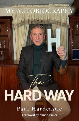 The Hard Way by Paul Hardcastle | Goodreads