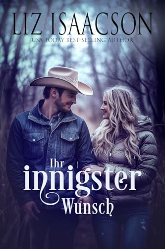 Ihr innigster Wunsch: Eine Saga der Glover-Familie und Weihnachts ...