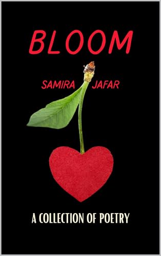 Bloom by Samira Jafar | Goodreads