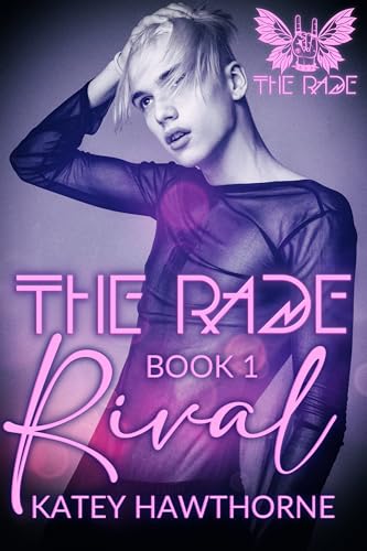 Rival (The Rade Book 1) by Katey Hawthorne | Goodreads