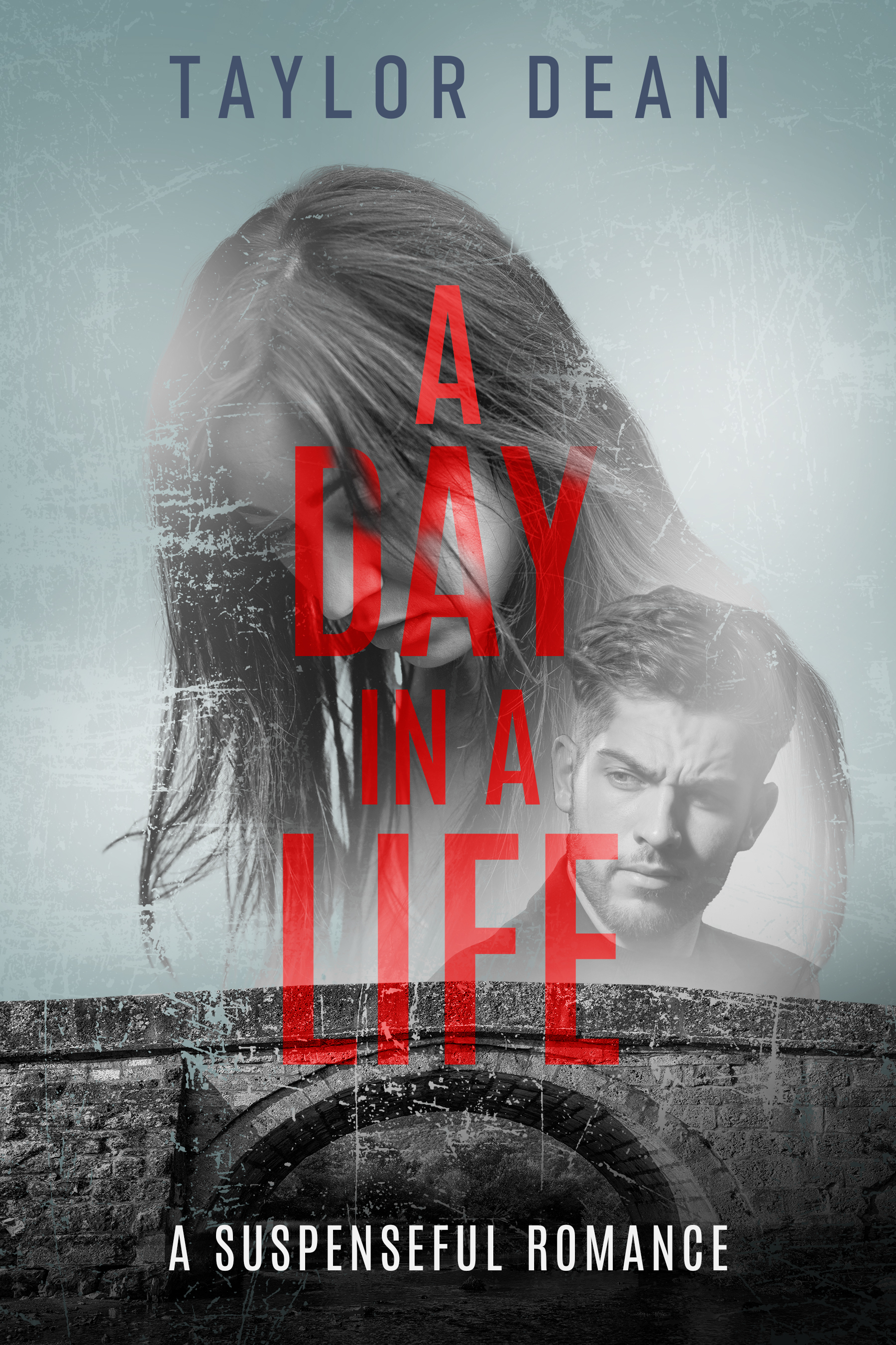 A Day in a Life (A Suspenseful Sweet Romance) by Taylor Dean | Goodreads
