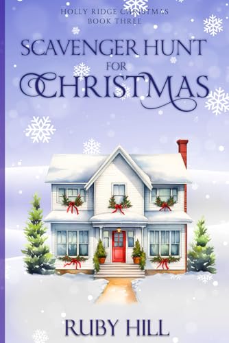 Scavenger Hunt for Christmas (Holly Ridge Christmas) by Ruby Hill ...