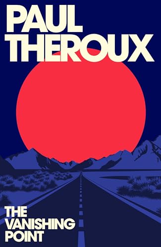 The Vanishing Point: From the bestselling novelist and travel writer ...