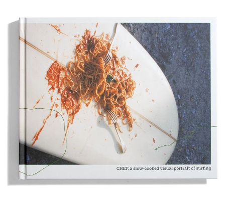 CHEF, a slow-cooked visual portrait of surfing by Amber Van Acker ...