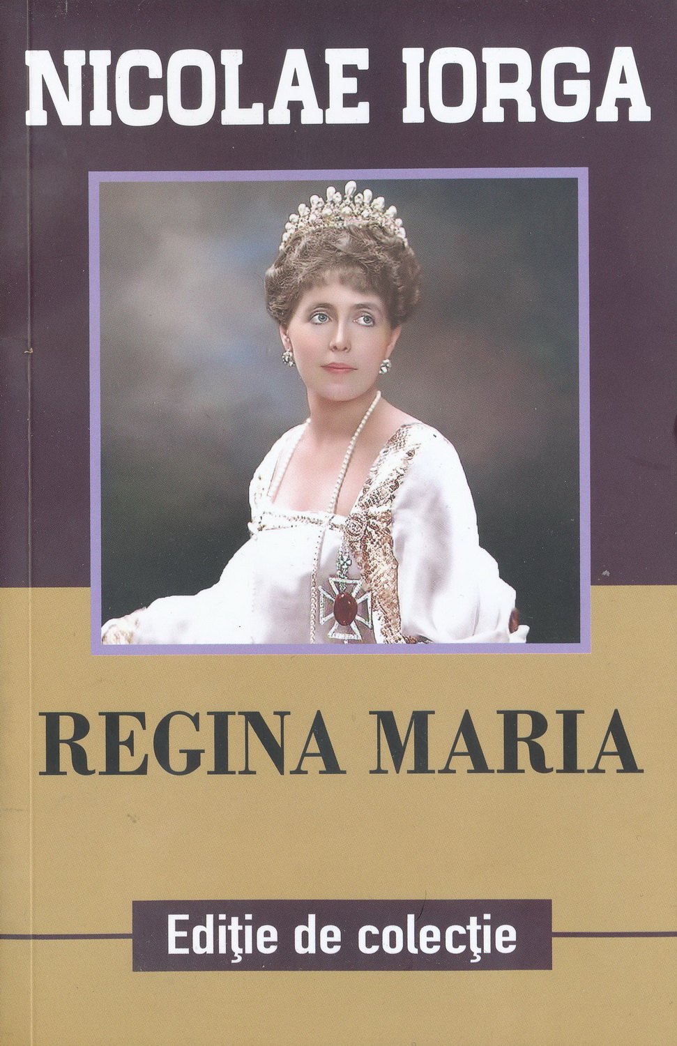 Regina Maria by Nicolae Iorga | Goodreads