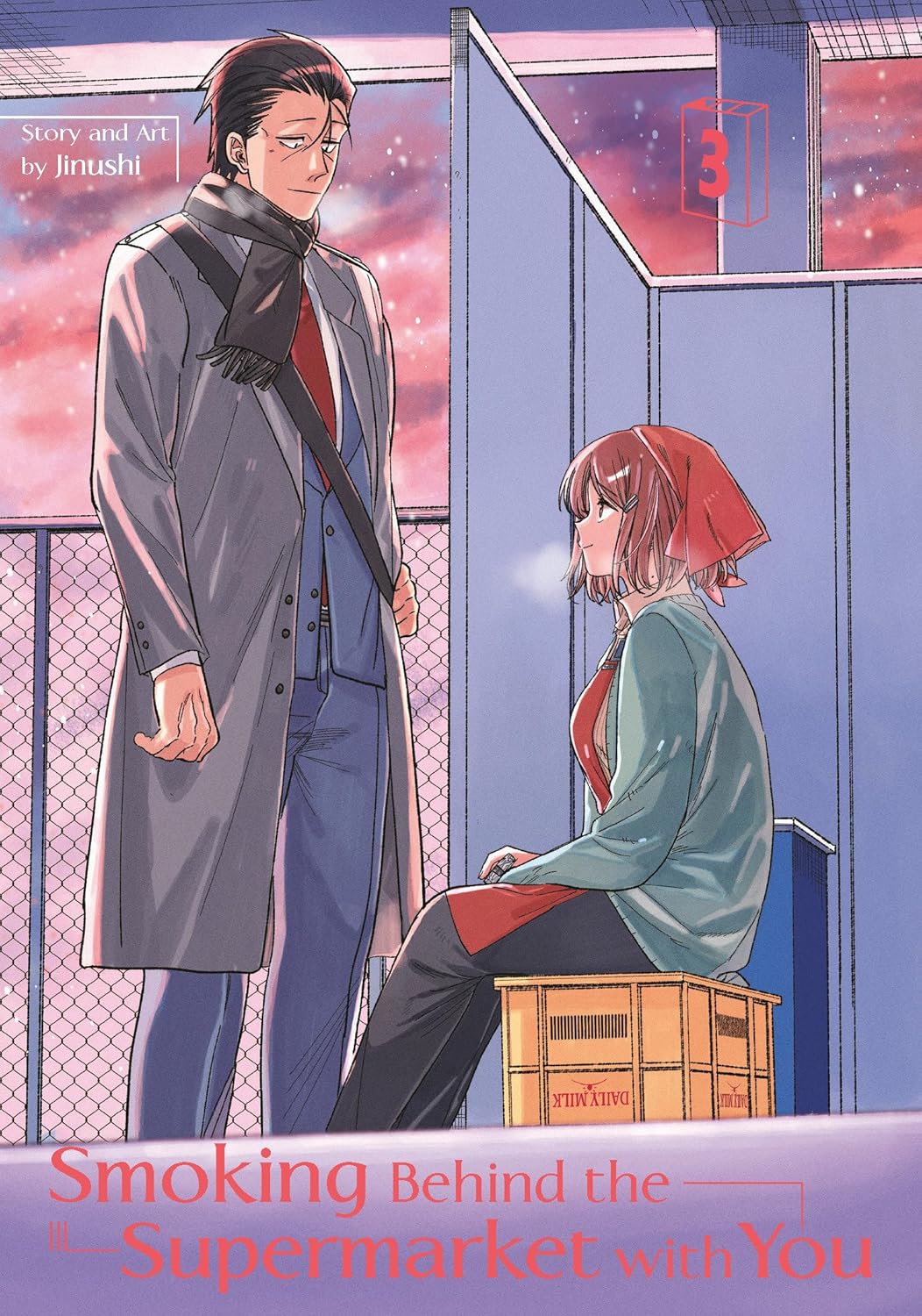 Smoking Behind the Supermarket with You, Vol. 3 by Jinushi | Goodreads