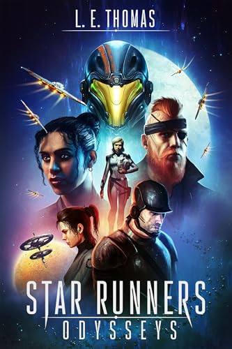 Star Runners: Odysseys (Book 7) by L.E. Thomas | Goodreads