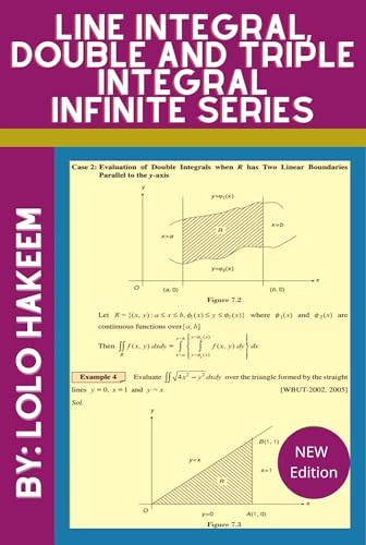 Line Integral, Double and Triple Integral Infinite Series by LOLO HAKEEM | Goodreads