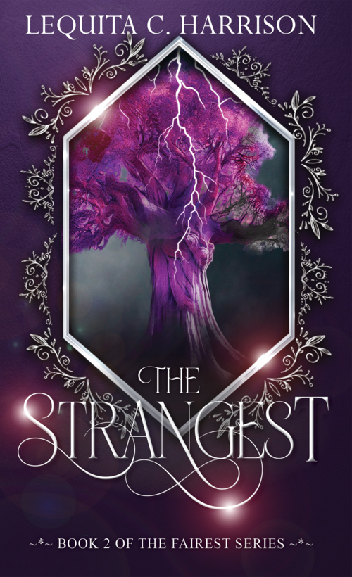 The Strangest (Book Two of the Fairest Series) by LeQuita C. Harrison ...