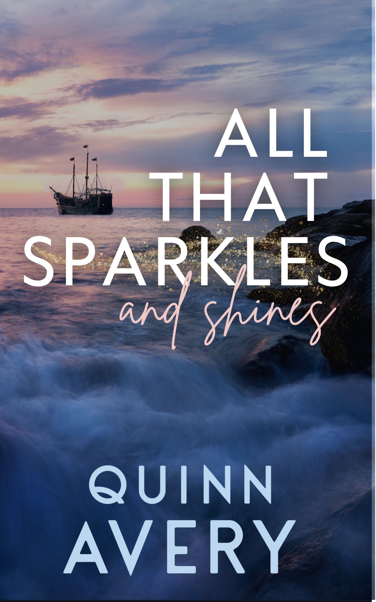 All That Sparkles and Shines by Quinn Avery | Goodreads