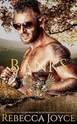Banks: Sons of Hell MC (Sons of Hell M.C. Book 9) by Rebecca Joyce | Goodreads