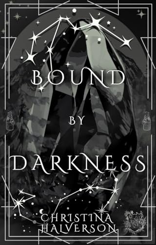 Bound by Darkness : A Bound By Series by Christina Halverson | Goodreads