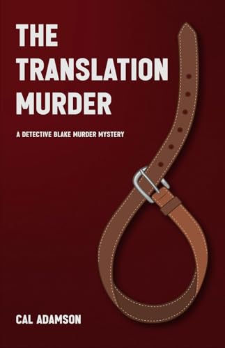 The Translation Murder by Cal Adamson | Goodreads