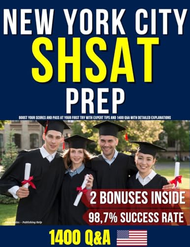 New York City SHSAT Prep: Boost Your Scores and Pass at Your First Try ...