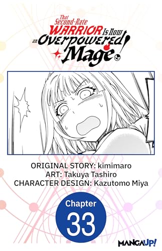 That Second-Rate Warrior Is Now an Overpowered Mage! #033 by kimimaro ...