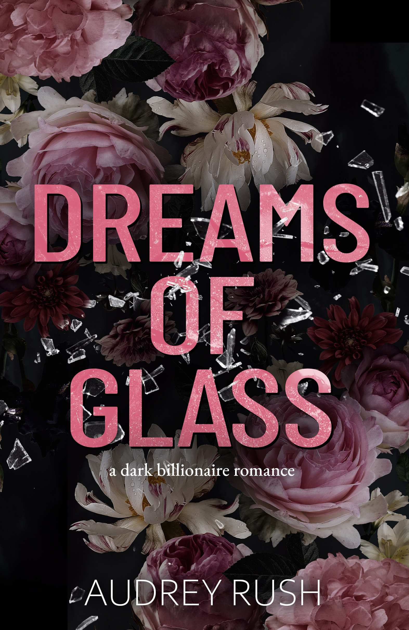 Dreams of Glass by Audrey Rush | Goodreads