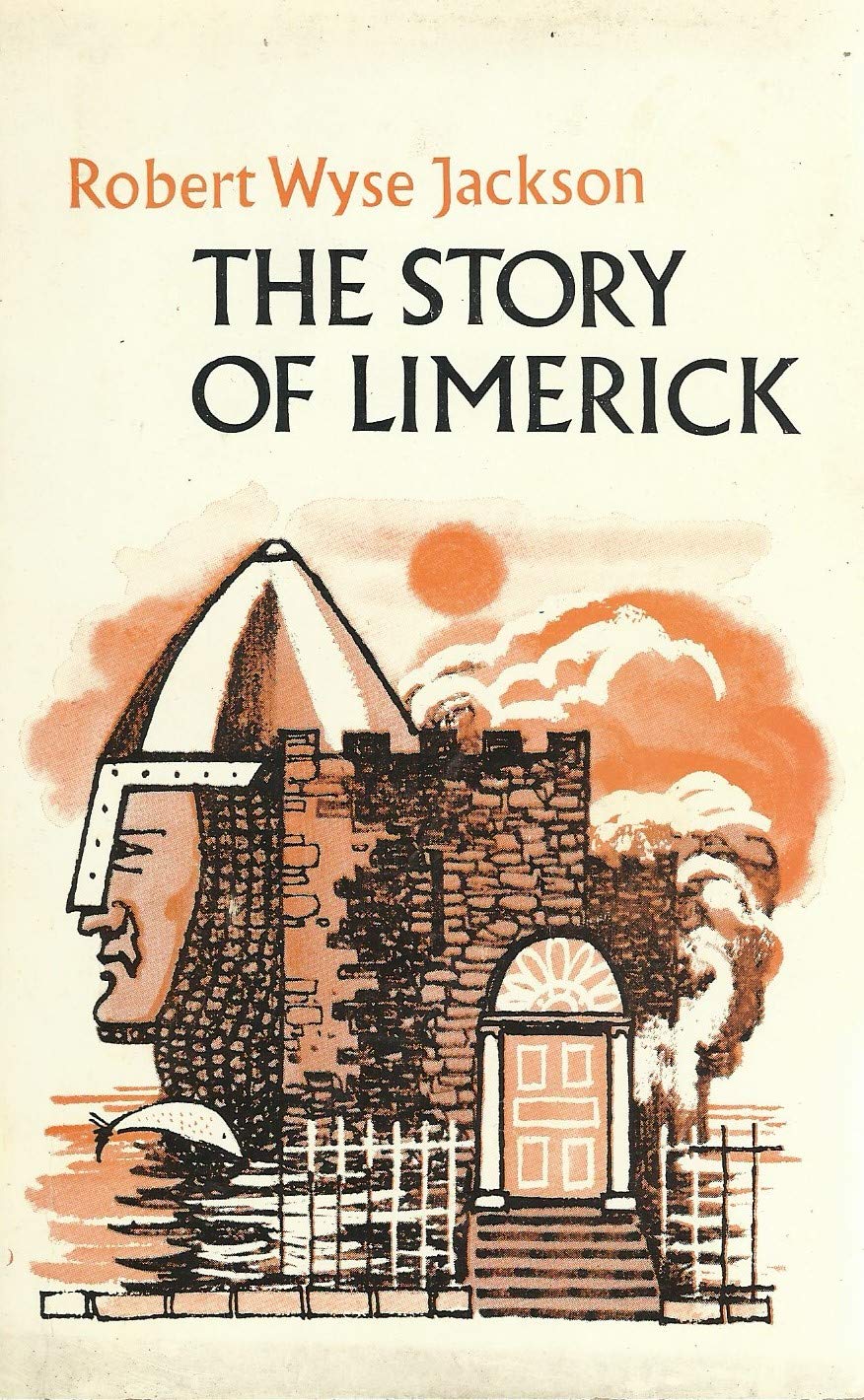 The Story of Limerick by Robert Wyse Jackson | Goodreads