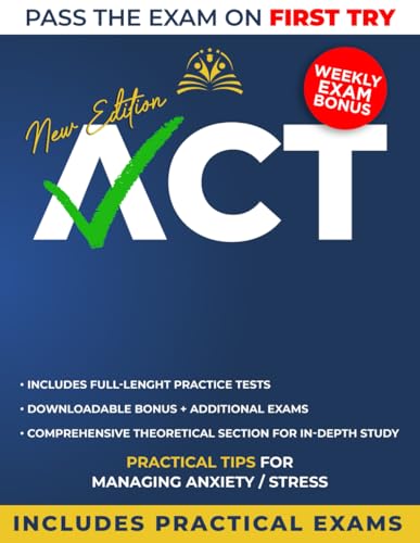 ACT Study Guide: Achieve a Perfect Score & Hit Your Academic Goals with ...