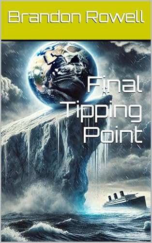 Final Tipping Point by Brandon Rowell | Goodreads
