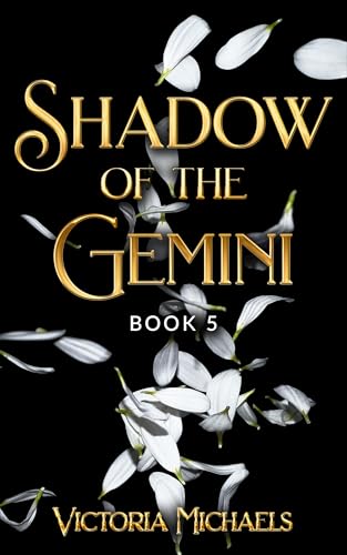Shadow of the Gemini: Book 5 by Victoria Michaels | Goodreads