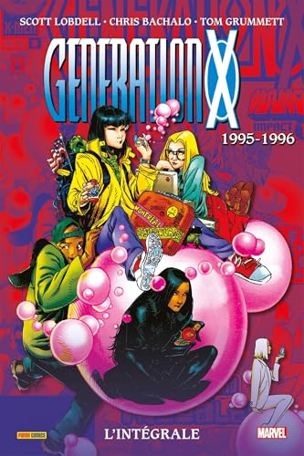 Generation X : L'intégrale 1995-1996 (T02) by Scott Lobdell | Goodreads