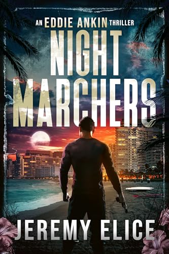 Night Marchers by Jeremy Elice | Goodreads
