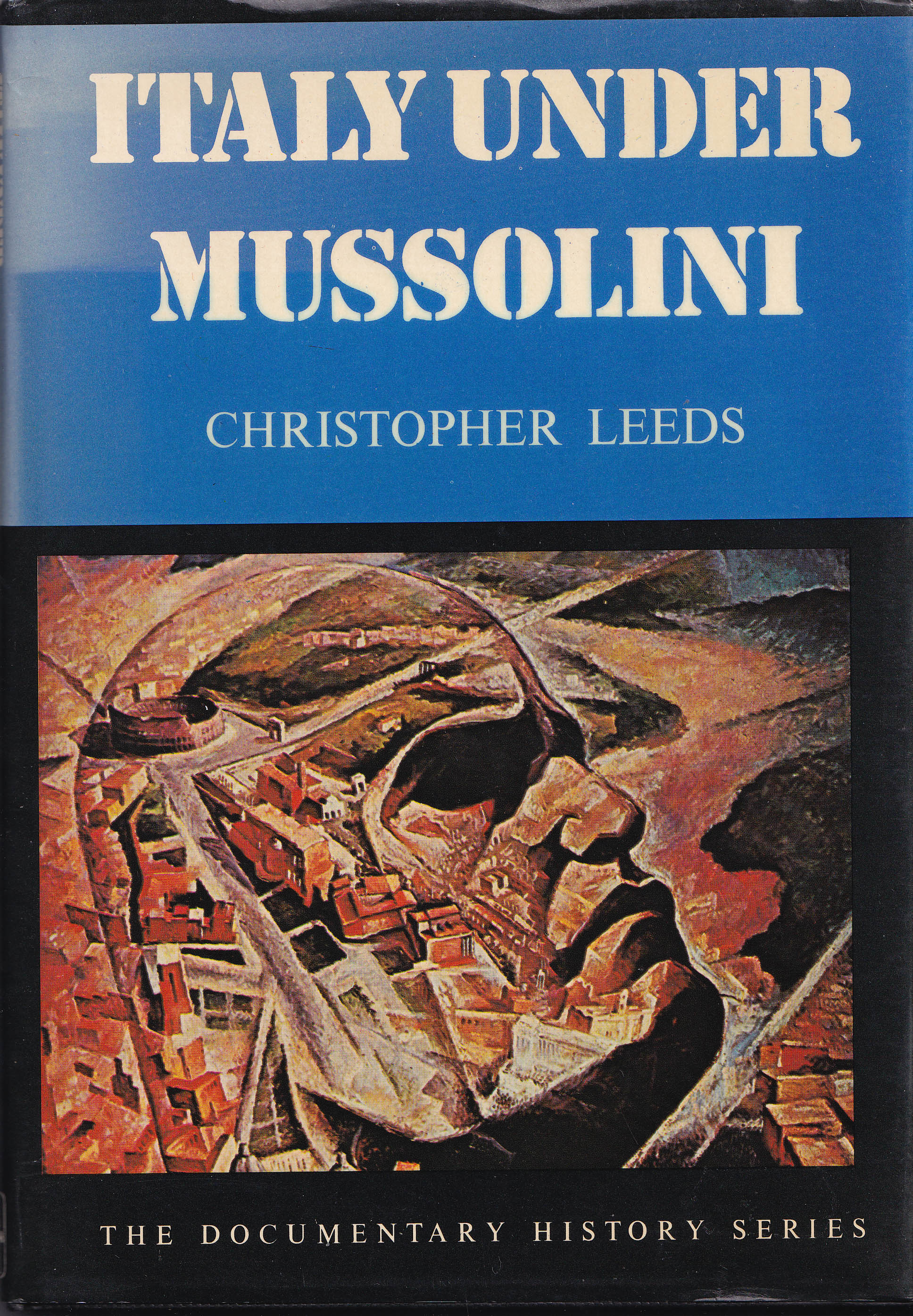 Italy under Mussolini by Christopher Anthony Leeds | Goodreads