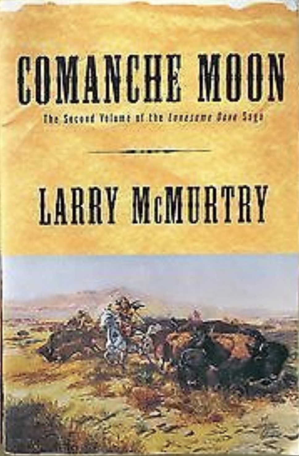 Comanche Moon (Lonesome Dove, #4) by Larry McMurtry | Goodreads