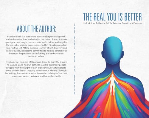 The Real You is Better: Unlock Your Authentic Self for Personal Growth ...