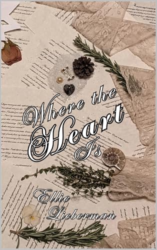 Where the Heart Is (Be #3) by Ellie Lieberman | Goodreads