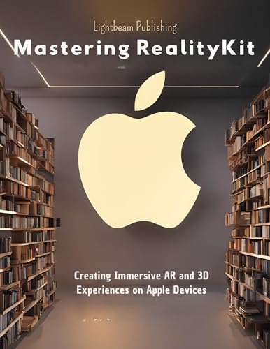 Mastering RealityKit: Creating Immersive AR and 3D Experiences on Apple ...