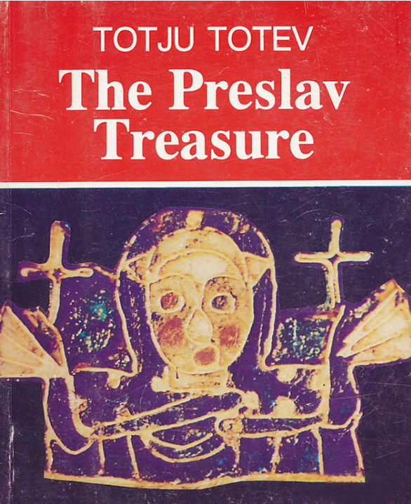 The Preslav Treasure by Totju Totev | Goodreads