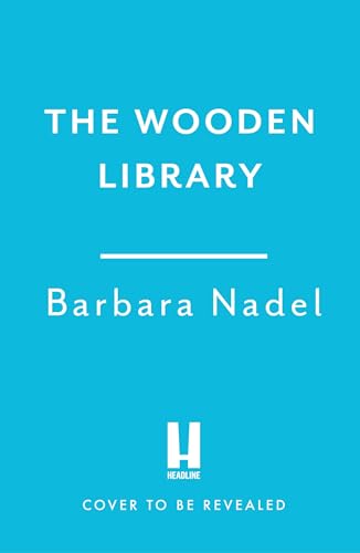 The Wooden Library: Ikmen Mystery 27 by Barbara Nadel | Goodreads