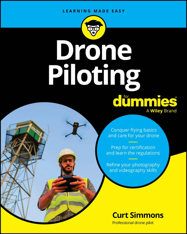 Drone Piloting For Dummies by Curt Simmons | Goodreads