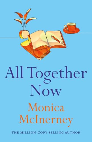 All Together Now: From the million-copy bestselling author by Monica ...