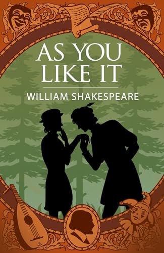 As You Like It (Arcturus Shakespeare Editions) by William Shakespeare ...