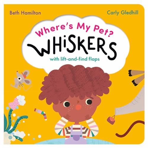 Where's My Pet? Whiskers: A lift-and-find flap book by Beth Hamilton ...