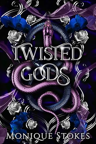 Twisted Gods (Immortal Blood Book 2) by Monique Stokes | Goodreads